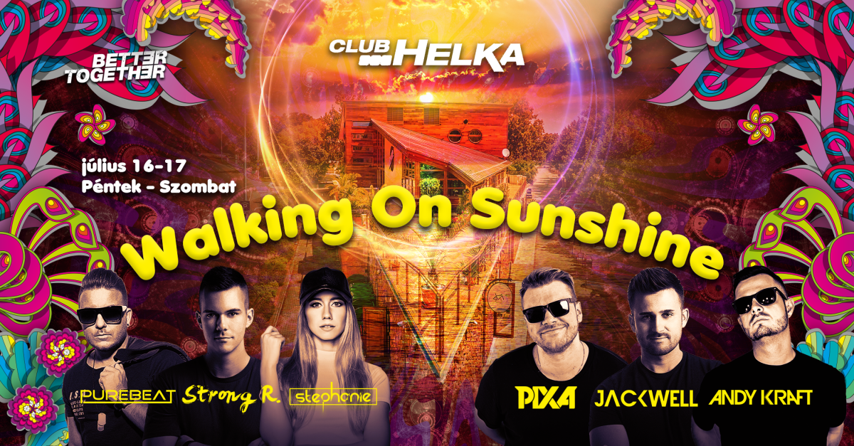 Cooltix - Walking On Sunshine - Helka Festival 07.16-17