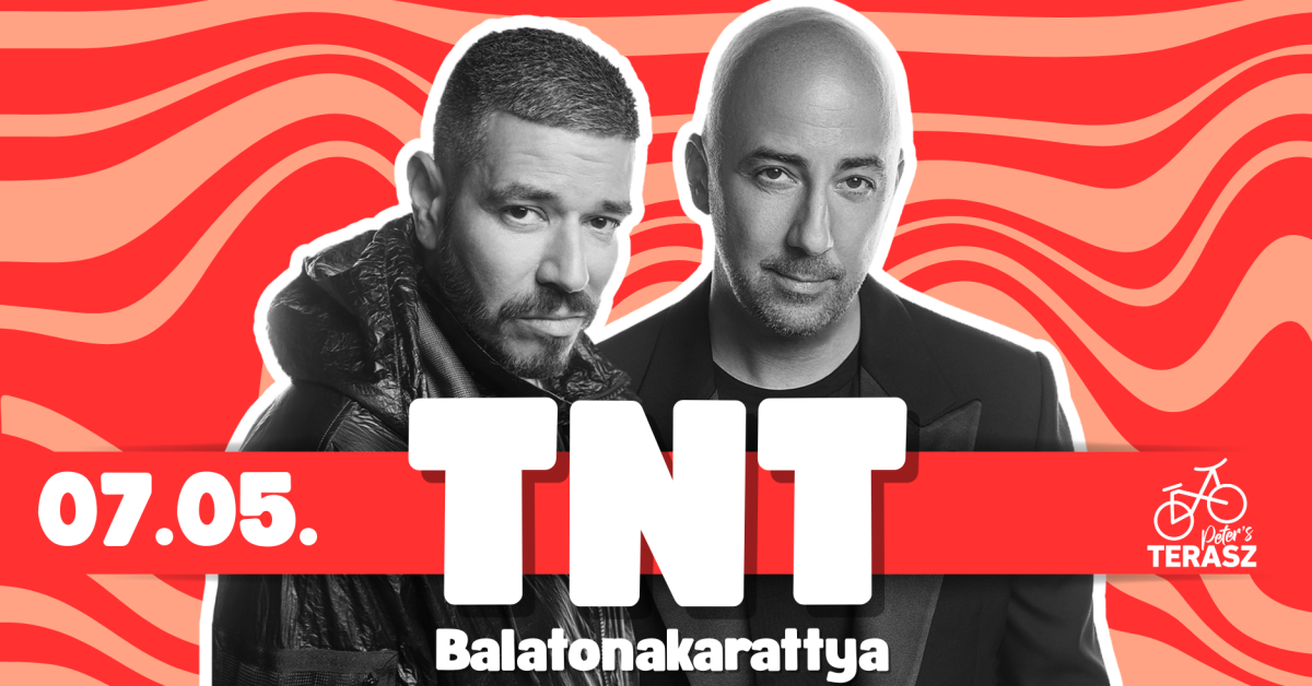 Cooltix - TNT // Balatonakarattya // Peter's Terasz
